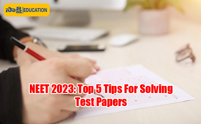 NEET 2023: Top 5 Tips For Solving Test Papers