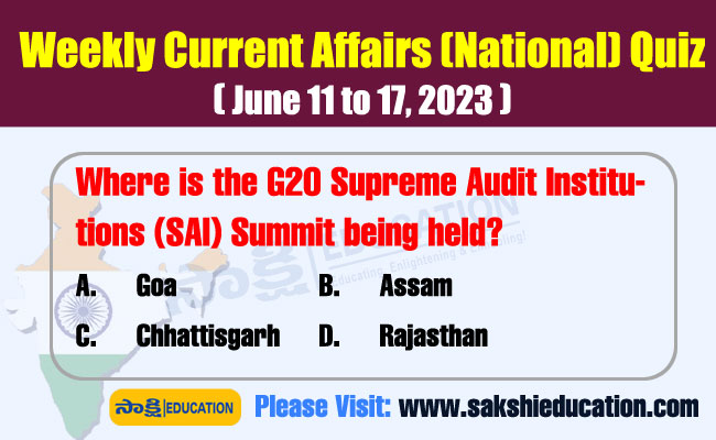 National : Weekly Current Affairs Quiz in English (June 11 to 17, 2023)
