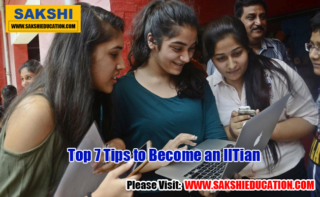 Top 7 Tips to Become an IITian