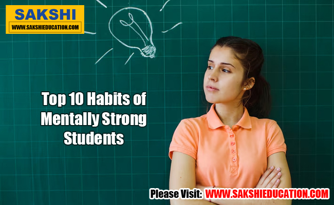 Top 10 Habits of Mentally Strong Students