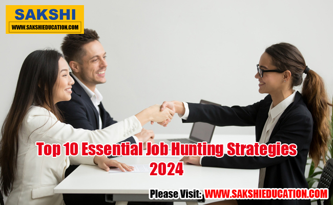 Top 10 Essential Job Hunting Strategies 2024