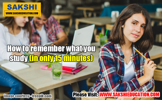 How to remember what you study (in only 15 minutes)