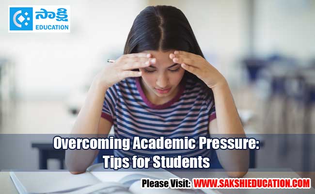 Overcoming academic pressure tips for students