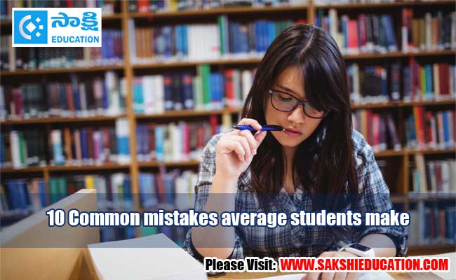 10 common mistakes average students make