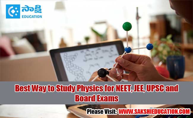 Best way to study physics for neet jee upsc and board exams