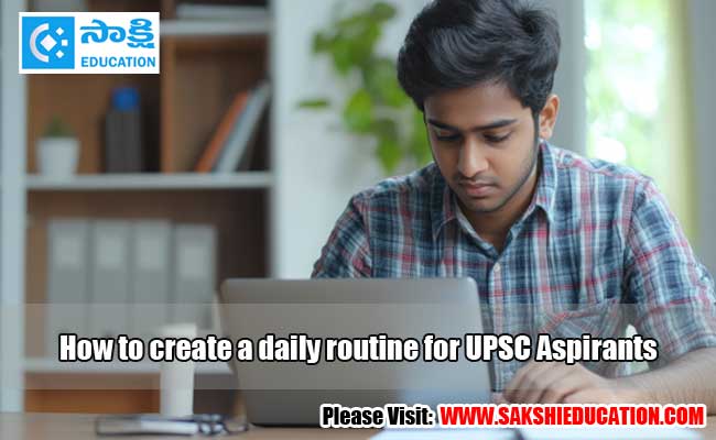 How to create a daily routine for upsc aspirants