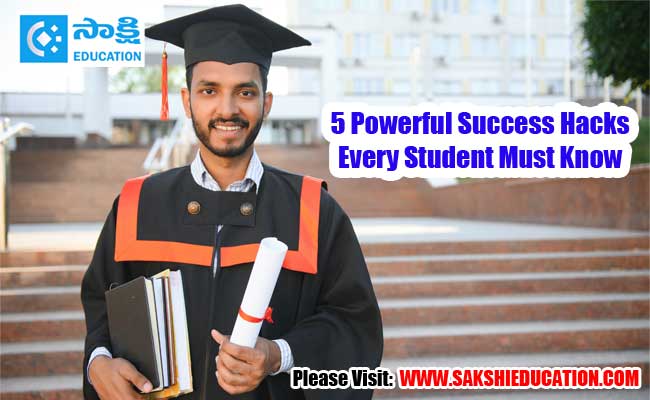 5 powerful success hacks every student must know