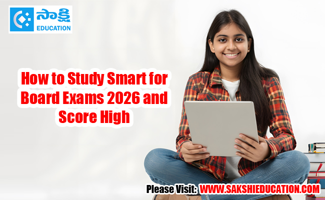 How to study smart for board exams 2026 and score high