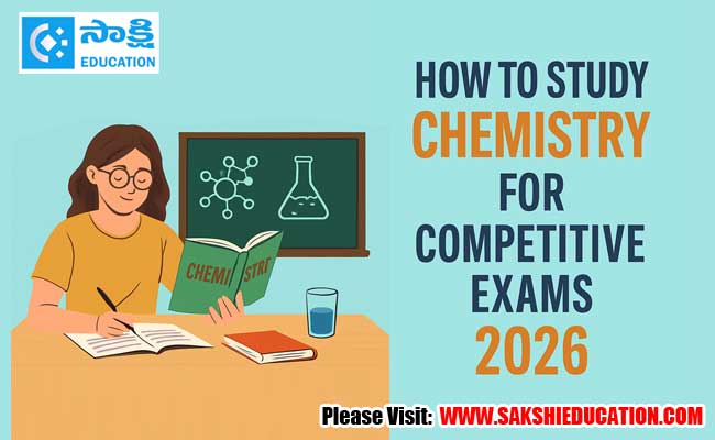 How to study chemistry for competitive exams 2026