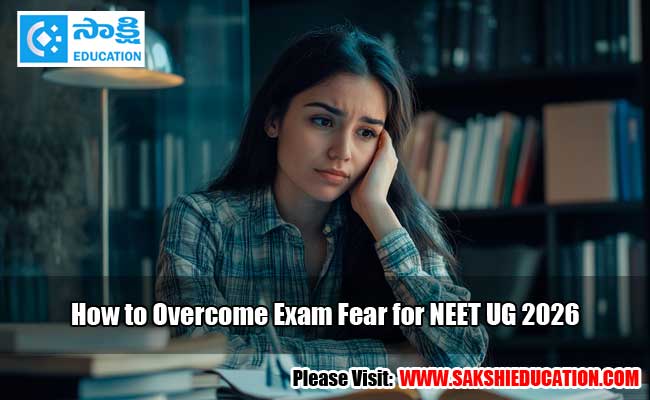 How to overcome exam fear for neet ug 2026