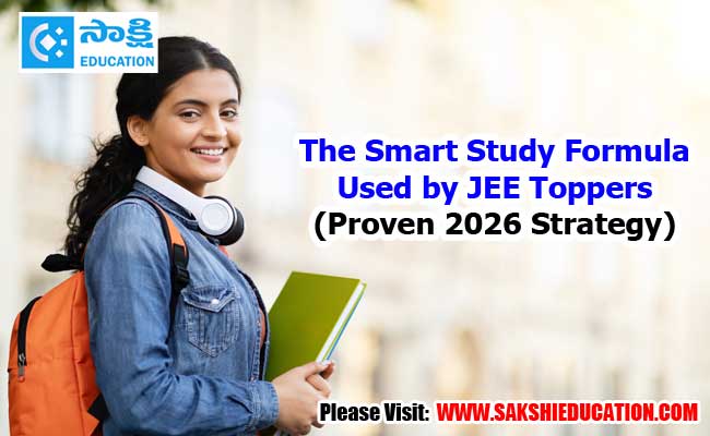 The smart study formula used by jee toppers proven 2026 strategy