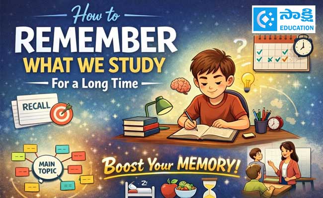 How to remember what we study for a long time