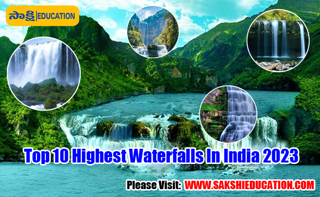 Top 10 Highest Waterfalls In India 2023