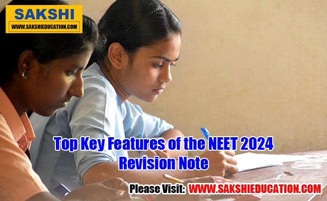 Top Key Features of the NEET 2024 Revision Note