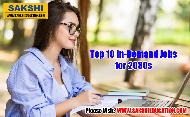 Top 10 In Demand Jobs for 2030s
