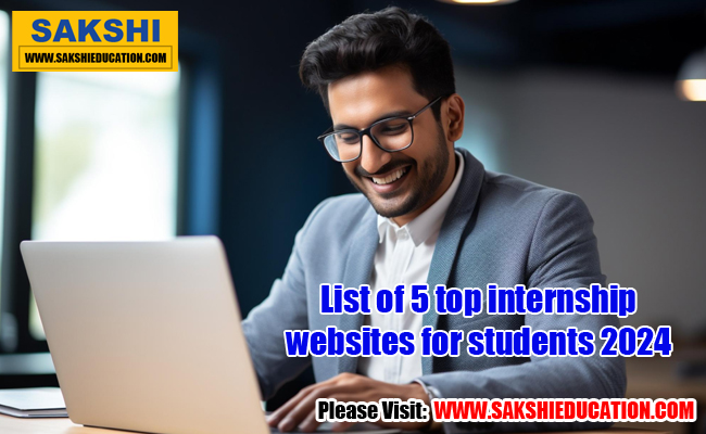 List of 5 top internship websites for students 2024