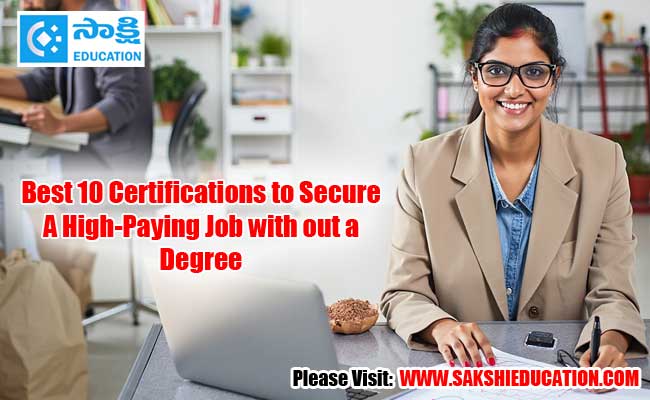 Best 10 certifications to secure a high paying job with out a degree