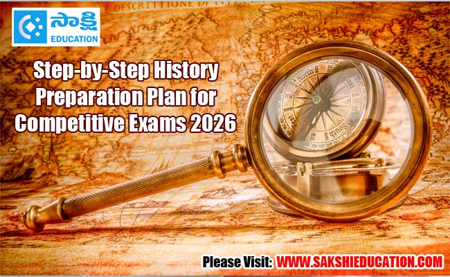 Step by step history preparation plan for competitive exams 2026
