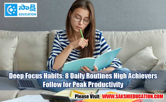 Deep focus habits 8 simple daily routines of high achievers