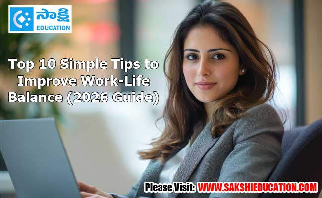 Top 10 simple tips to improve work life balance 2026 guide
