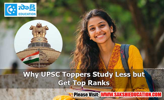 Why upsc toppers study less but get top ranks