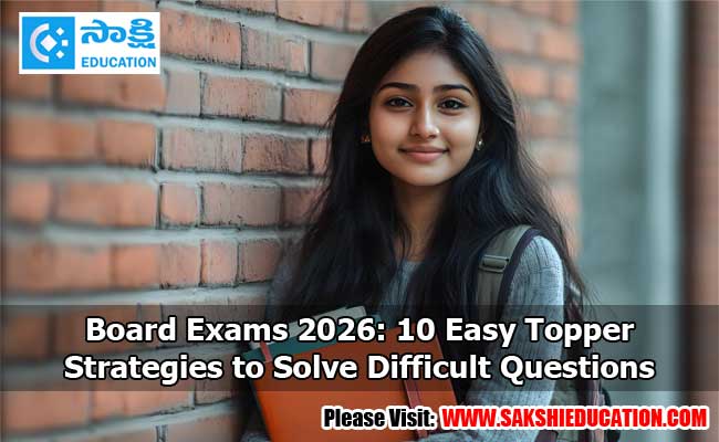 Board exams 2026 10 easy topper strategies to solve difficult questions ...