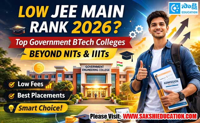 Low jee main rank 2026 best government btech colleges beyond nits and iiits